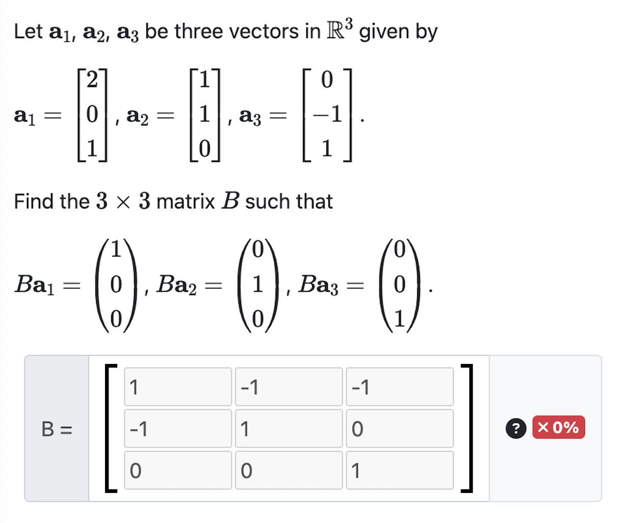 Solved Let a1,a2,a3 be three vectors in R3 given by | Chegg.com
