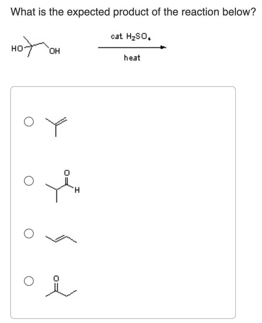 Solved What is the expected product of the reaction below? | Chegg.com