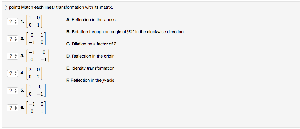 Solved (1 point) Match each linear transformation with its | Chegg.com