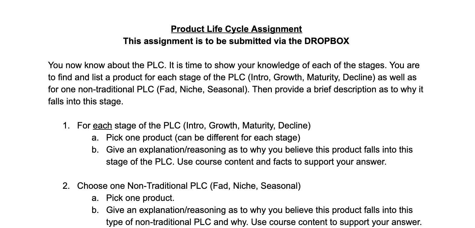 Product Life Cycle Assignment This assignment is to | Chegg.com