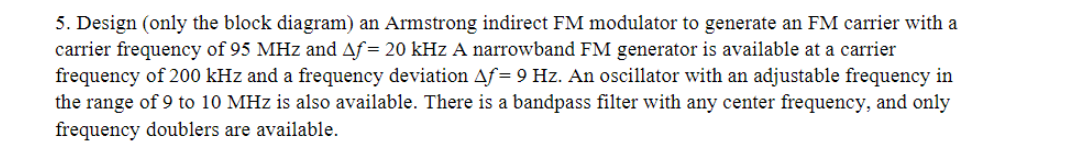 Solved 5. Design (only the block diagram) an Armstrong | Chegg.com