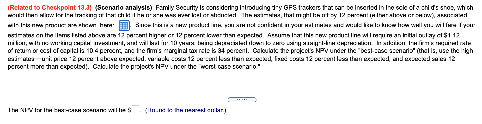 Solved (Related to Checkpoint 13.3) (Scenario analysis) | Chegg.com