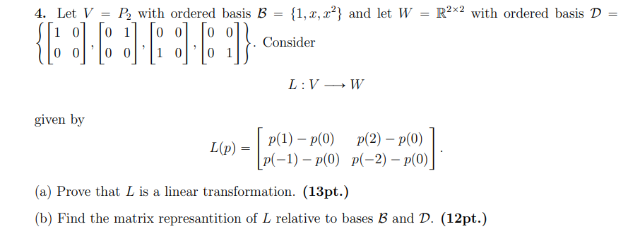 Solved 4. Let V=P2 with ordered basis B={1,x,x2} and let | Chegg.com