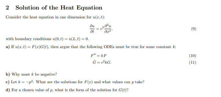 Solved 2 Solution of the Heat Equation Consider the heat | Chegg.com
