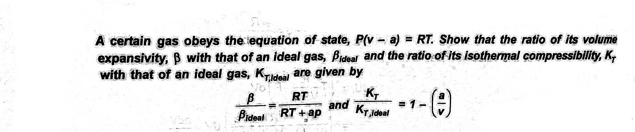 Solved A certain gas obeys the equation of state, P(V−a)=RT. | Chegg.com