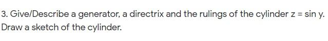 3. Give/Describe a generator, a directrix and the | Chegg.com