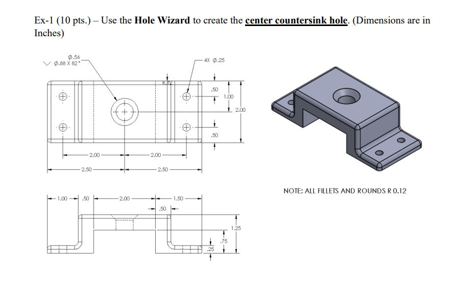 Solved Ex 1 10 Pts Use The Hole Wizard To Create The