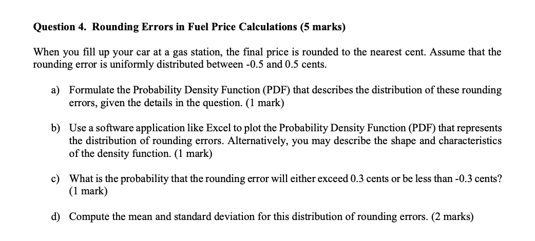 Solved Question 4 Rounding Errors In Fuel Price 