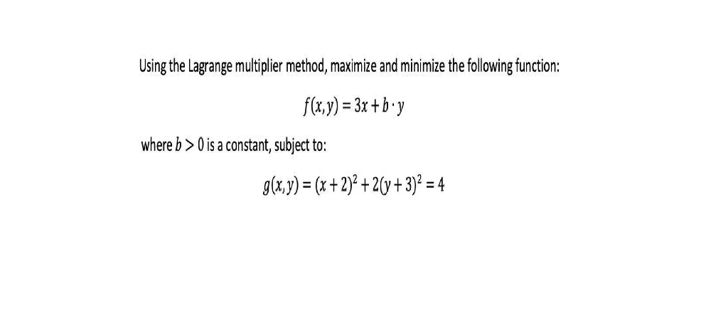 Solved Using the Lagrange multiplier method, maximize and | Chegg.com