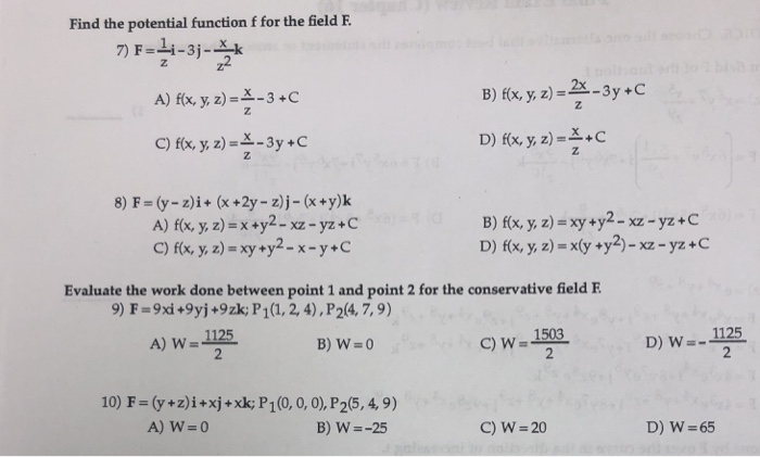 Solved Find the potential function f for the field F. z2 A) | Chegg.com