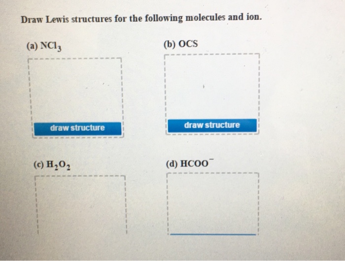 Solved Draw Lewis structures for the following molecules and | Chegg.com