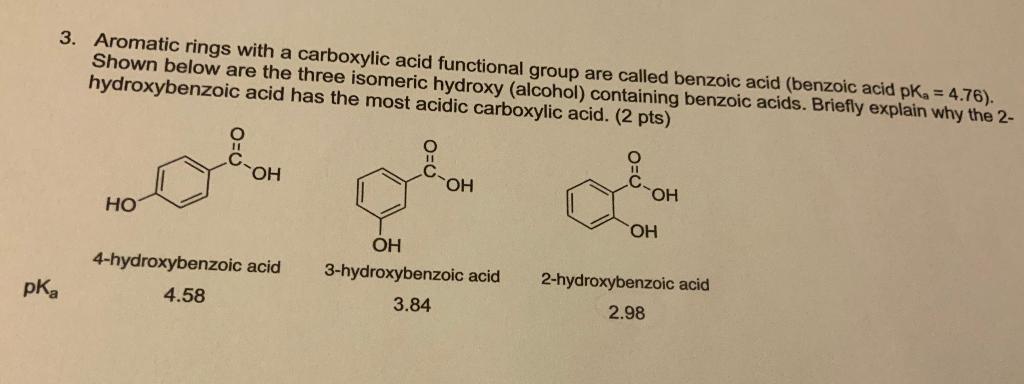 Solved 3. Aromatic rings with a carboxylic acid functional | Chegg.com