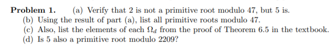 Problem 1. (a) Verify that 2 is not a primitive root | Chegg.com