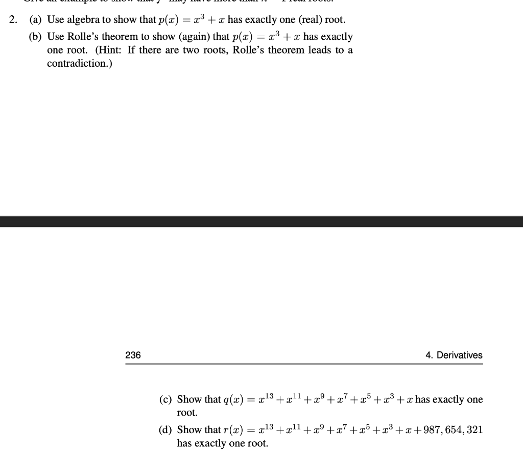 Solved 2. (a) Use algebra to show that p(x)=x3+x has exactly | Chegg.com