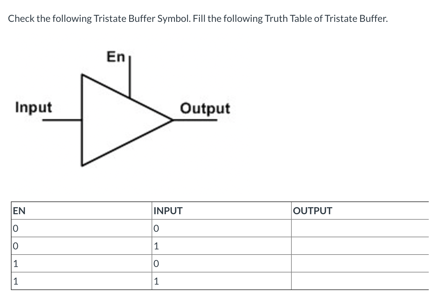 Solved Check the following Tristate Buffer Symbol. Fill the | Chegg.com