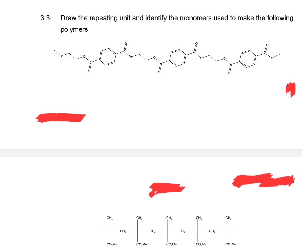 Solved 3.3 ﻿Draw the repeating unit and identify the | Chegg.com