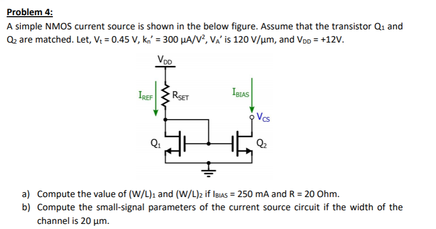 Solved Problem 4: A simple NMOS current source is shown in | Chegg.com