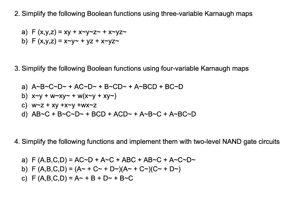 Solved 2. Simplify the following Boolean functions using | Chegg.com
