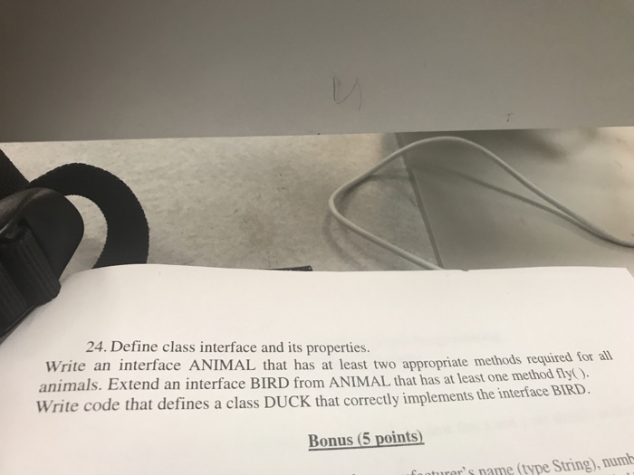 Solved 24. Define class interface and its properties Write | Chegg.com