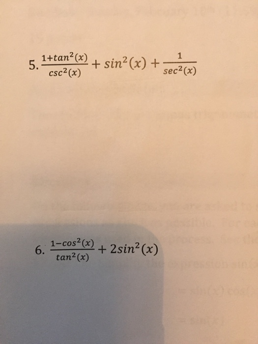 Solved 1+tan2(x) + sin2( x) + sec2(x) 5. csc2 (x) 1-cos2 (x) | Chegg.com