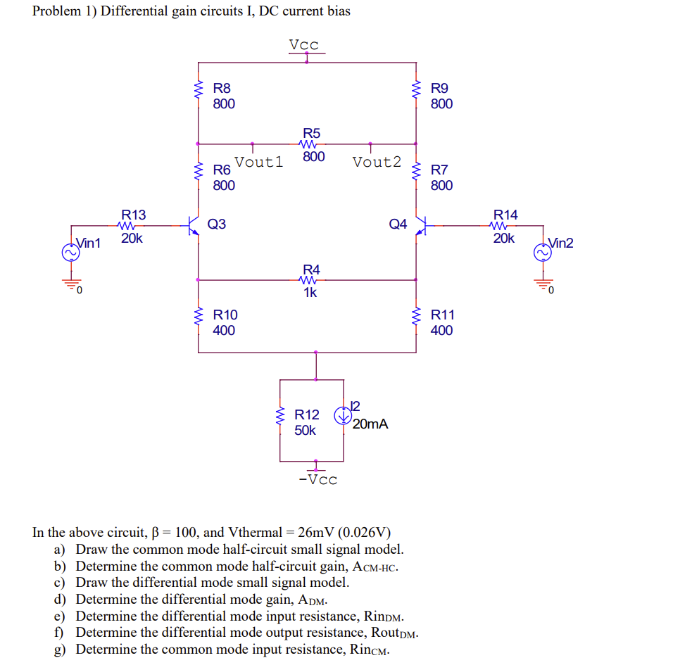 Problem 1) Differential gain circuits I, DC current | Chegg.com