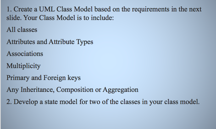 Solved 1. Create a UML Class Model based on the requirements | Chegg.com