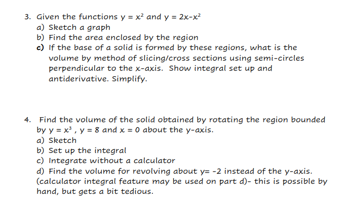 Solved 3. Given the functions y=x2 and y=2x−x2 a) Sketch a | Chegg.com