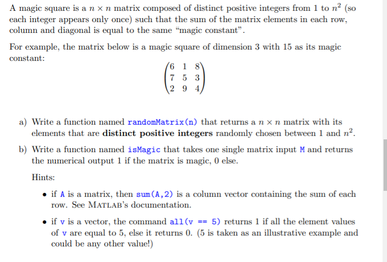 Solved A magic square is a n x n matrix composed of distinct | Chegg.com