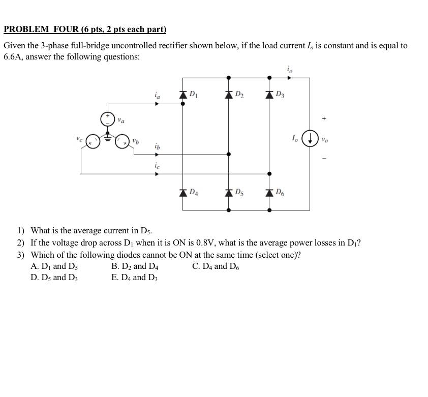 Solved PROBLEM FOUR (6 pts, 2 pts each part) Given the | Chegg.com