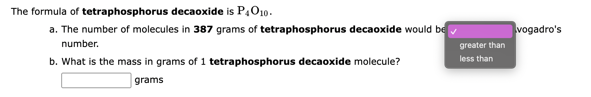 Solved The formula of tetraphosphorus decaoxide is P4O10. a. | Chegg.com