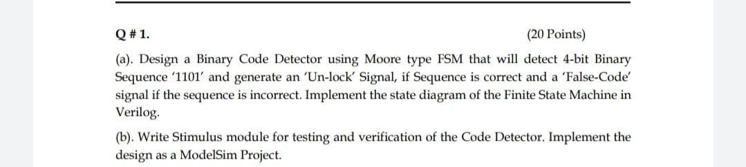 Solved Q #1. (20 Points) (a). Design a Binary Code Detector | Chegg.com