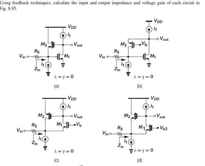 Solved Jsing feedback techniques, calculate the input and | Chegg.com