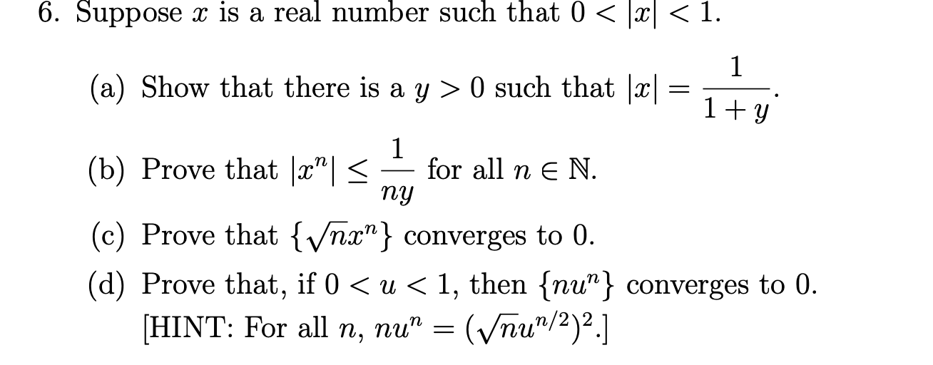 Solved 6. Suppose x is a real number such that 0