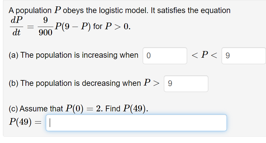 Solved A population P obeys the logistic model. It satisfies | Chegg.com