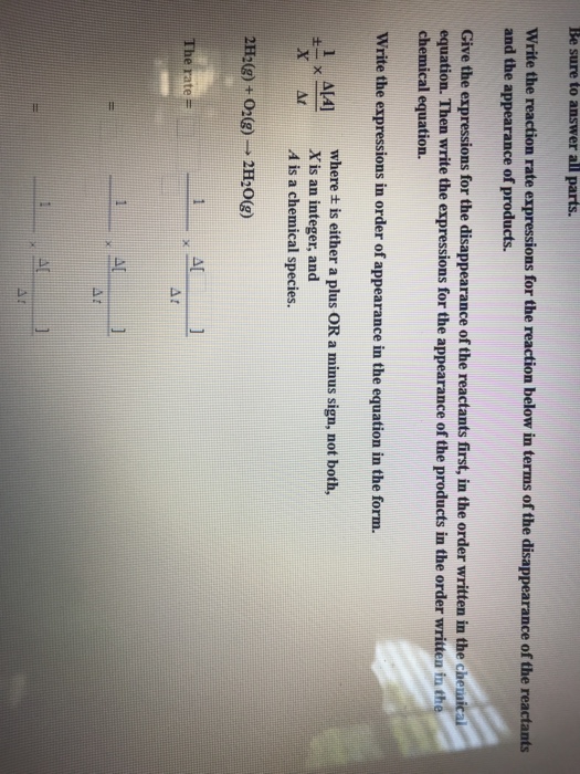 Solved Write the reaction rate expressions for the reaction | Chegg.com