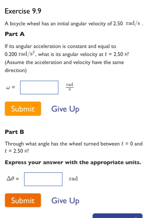 Solved Exercise 9.9 A bicycle wheel has an initial angular | Chegg.com