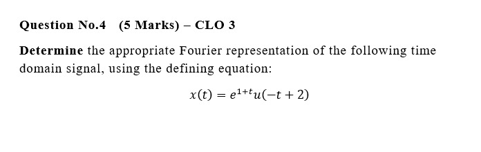 Solved Question No.4 (5 Marks) - CLO 3 Determine the | Chegg.com