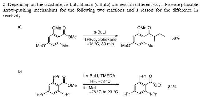 Solved 3. Depending on the substrate, sec-butyllithium | Chegg.com