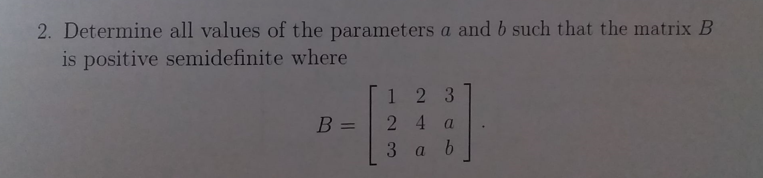 Solved 2. Determine all values of the parameters a and b | Chegg.com