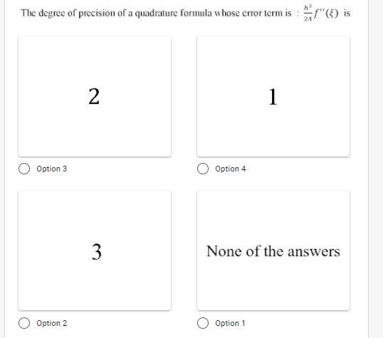 Solved The degree of precision of a quadrature formula whose | Chegg.com