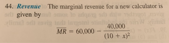 Solved The marginal revenue for a new calculator is 44. | Chegg.com