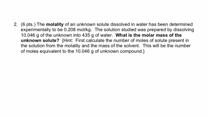 Solved The molality of an unknown solute dissolved in water | Chegg.com