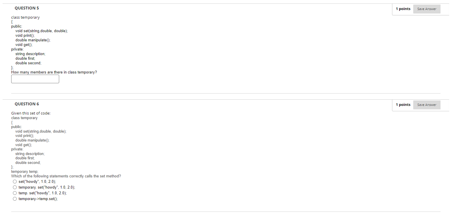 Solved QUESTION 5 1 points class temporary \{ public: void | Chegg.com