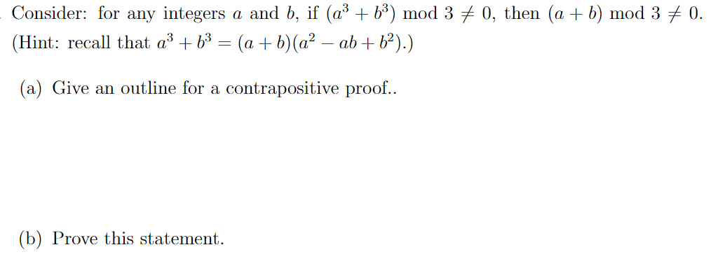 Solved Consider: for any integers a and b, if (a3 + b3) mod | Chegg.com