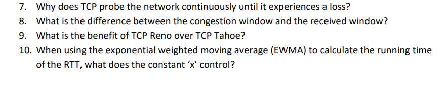 Solved 7. Why does TCP probe the network continuously until | Chegg.com