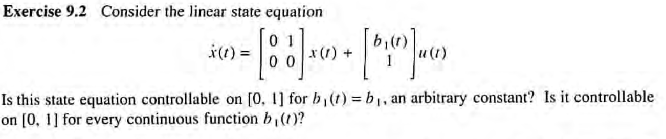 Solved Exercise 9.2 Consider the linear state equation | Chegg.com