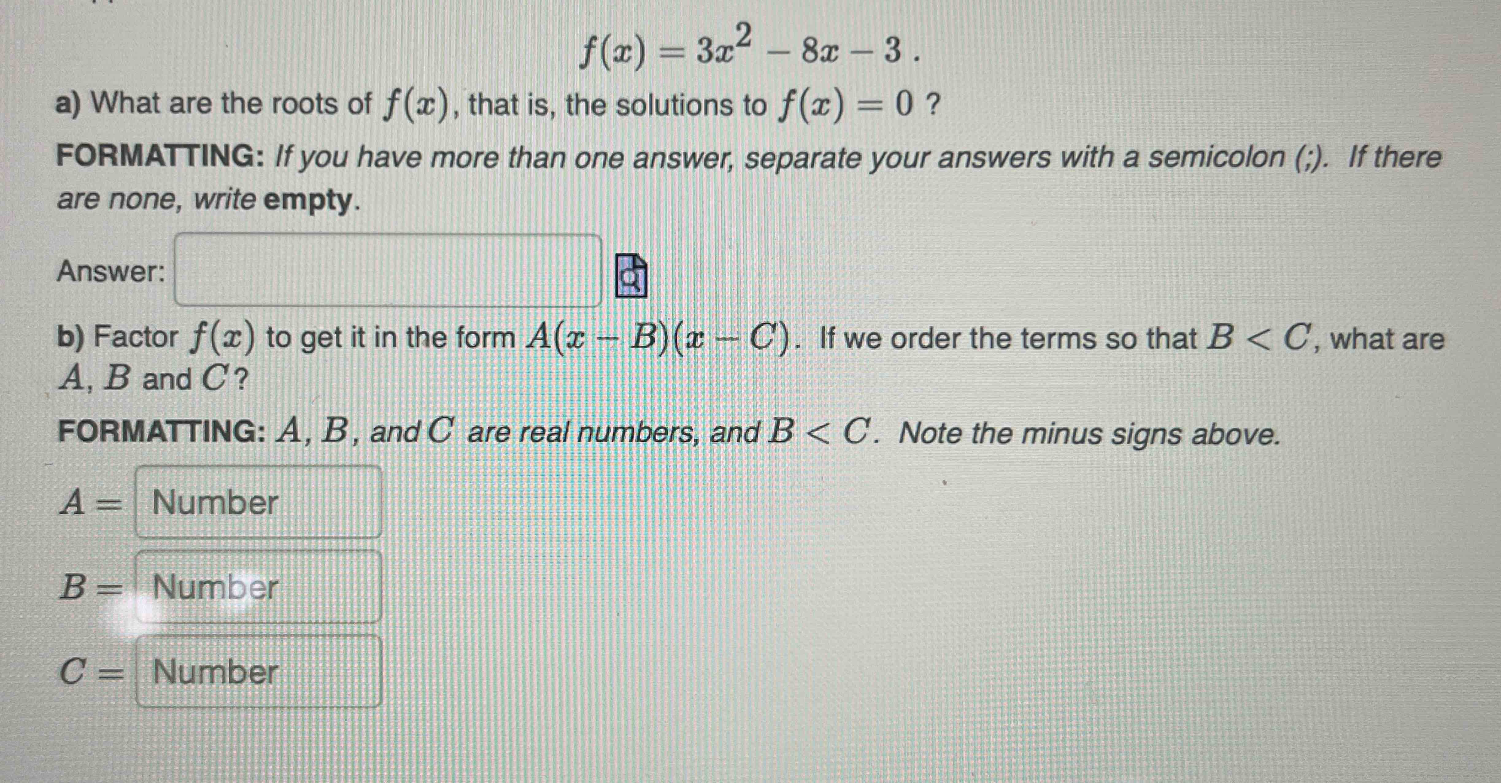 Solved f(x)=3x2-8x-3a) ﻿What are the roots of f(x), ﻿that | Chegg.com