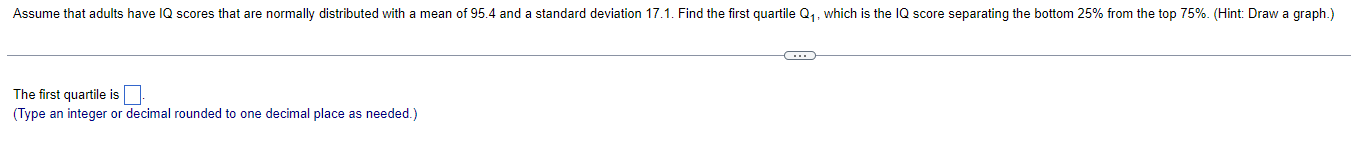 Solved The first quartile is (Type an integer or decimal | Chegg.com