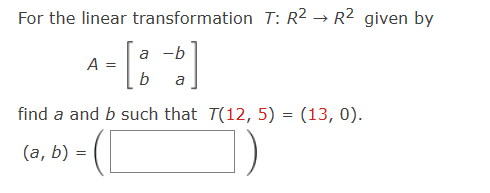 Solved For the linear transformation T:R2→R2 ﻿given | Chegg.com