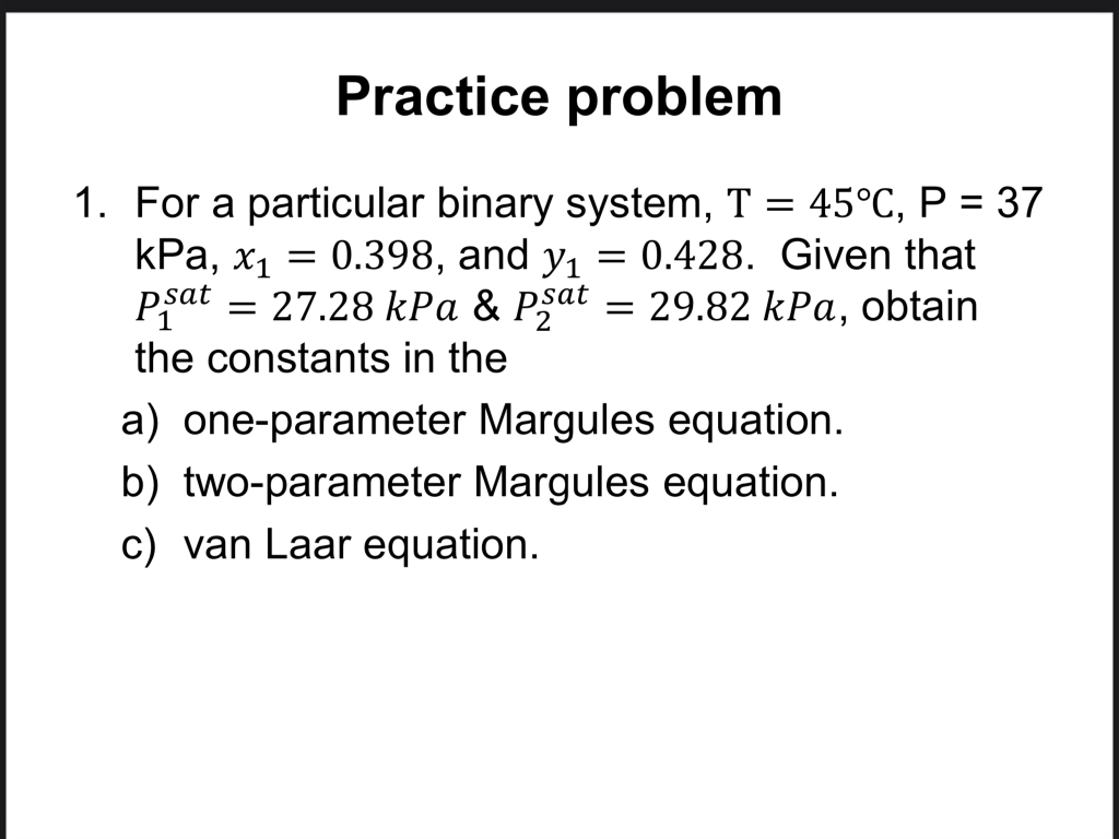 Solved Practice problem kPa, x1 = = = 1. For a particular | Chegg.com